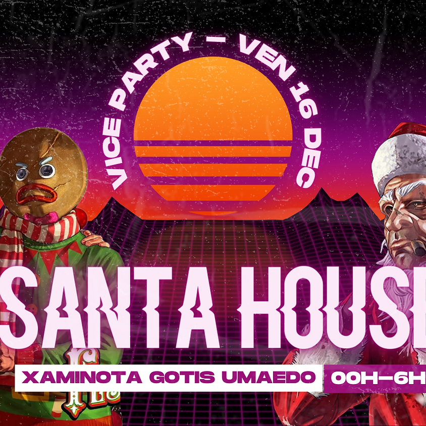 Santa House - Vice Party by Dieze - Le Dièze MONTPELLIER - 16/12/2022 ...