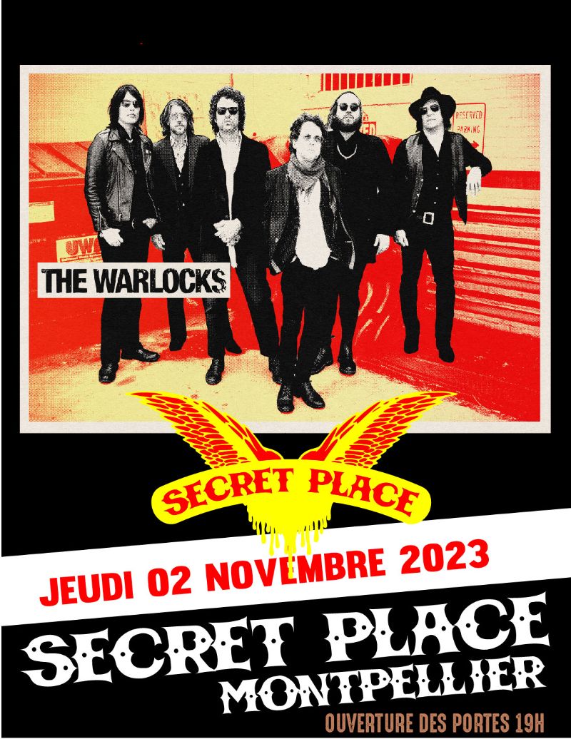 THE WARLOCKS + TELEMAC - Secret place ST JEAN DE VEDAS - 02/11/2023 | Yoot